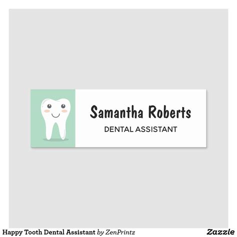 Happy Tooth Dental Assistant Name Tag Dental Assistant Dental