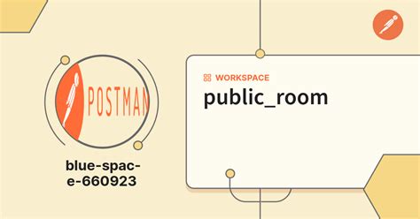 public room postman api network
