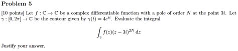solved problem 5 [10 points let f c c be a complex
