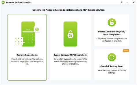 Official Fonesgo Android Unlocker Bypass Frp And Remove Various Android Screen Locks