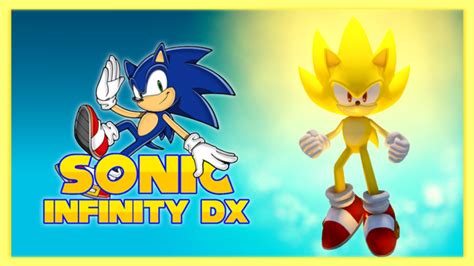 Sonic Infinity Dx Read Desc Per Roblox Gioco Download