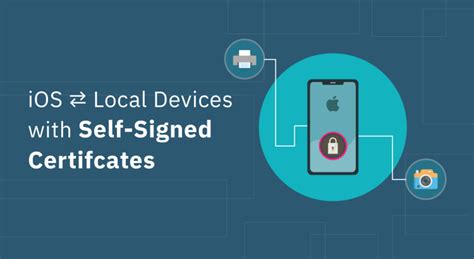 Connecting Ios App To Local Devices That Use Self Signed Certificates Qburst Blog