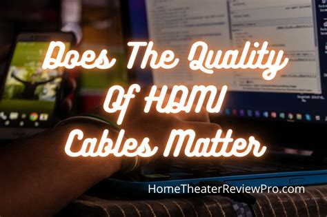 Does The Quality Of Hdmi Cables Matter Home Theater Review Pro