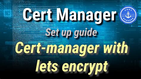 Kube 371 Set Up Lets Encrypt In Kubernetes Cert Manager Tutorial