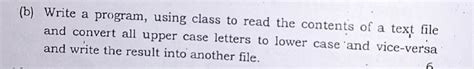 Solved B Write A Program Using Class To Read The Contents