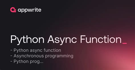 Python Async Function Threads Appwrite