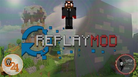 Replay Mod Installation Gentlemen Of Craft