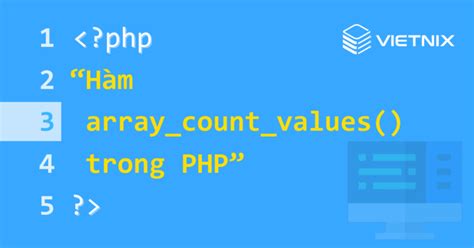 tìm hiểu về hàm array count values trong php 2025