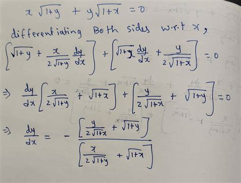 Calculus Find {dy} {dx} Of X Sqrt{1 Y} Y Sqrt{1 X} 0