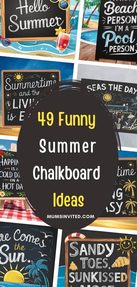 49 Easy And Cute Summer Chalkboard Ideas And Quotes Mums Invited