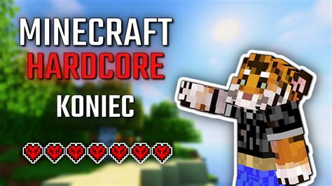Minecraft Hardcore Skcz 11 Koniec 🐉 😱 Youtube
