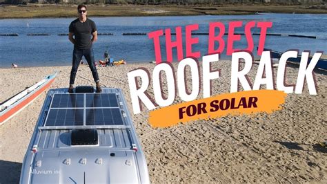 The Best Roof Rack For Solar Panels Youtube