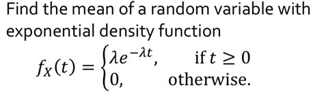 Solved Find The Mean Of A Random Variable Withexponential