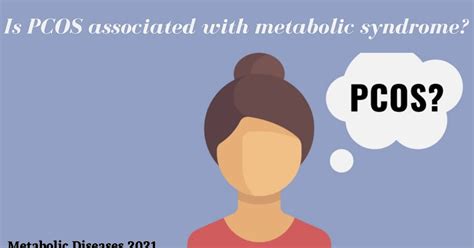 Is Pcos Associated With Metabolic Syndrome