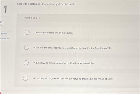 Solved Select The Statement That Correctly Describes