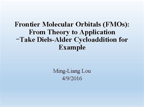 Frontier Molecular Orbitals Fmos From Theory To Application