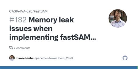 Memory Leak Issues When Implementing Fastsam In A Loop · Issue 182 · Casia Iva Labfastsam