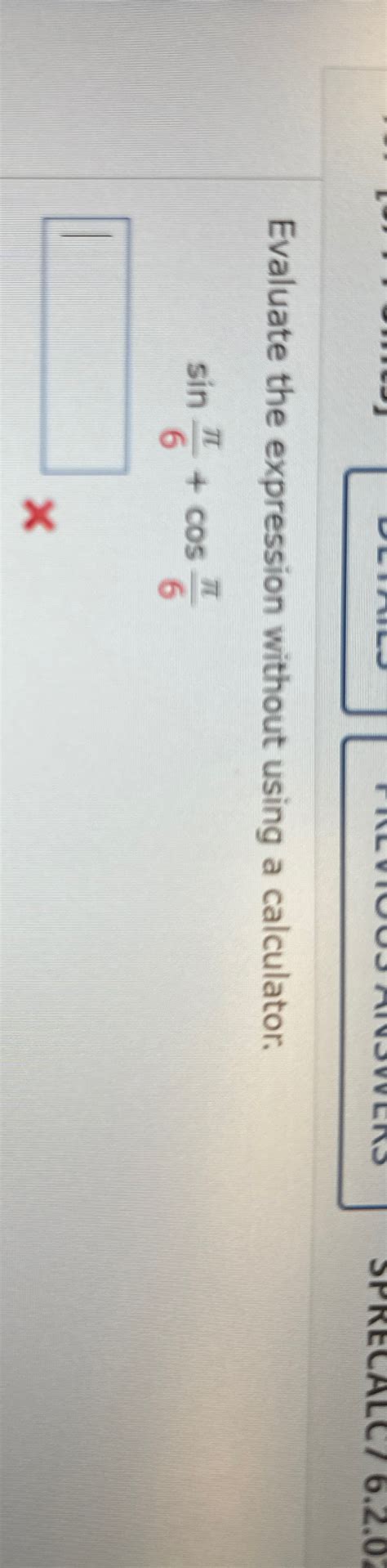 Solved Evaluate The Expression Without Using A Chegg Com