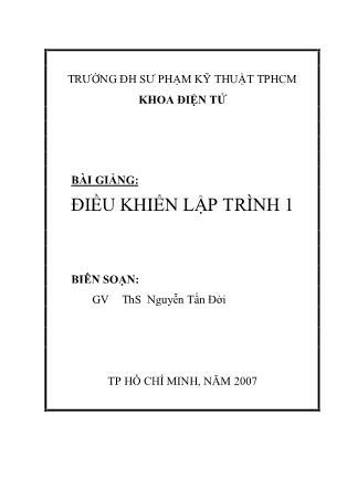 Bài Giảng Điều Khiển Lập Trình 1 Nguyễn Tấn Đời