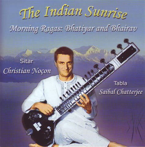 Nocon Christian Chatterjee Saibal Indian Sunrise Morning Ragas Music