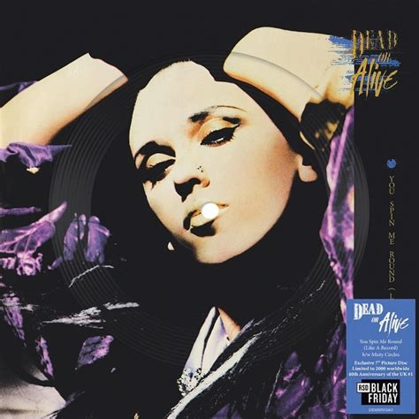 Dead Or Alive You Spin Me Round Like A Record 7″ Picture Disc Rsd Black Friday 2024 Demon