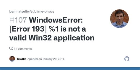 windowserror [error 193] 1 is not a valid win32 application · issue 107 · benmatselby sublime