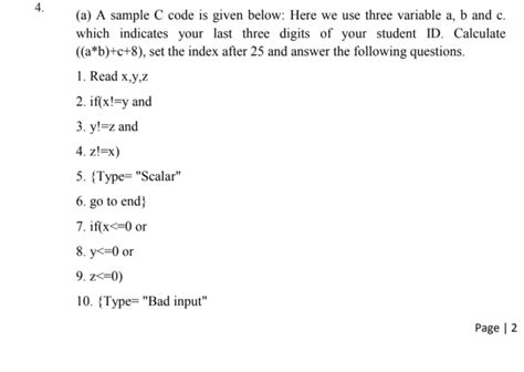 Solved 4 A A Sample C Code Is Given Below Here We Use