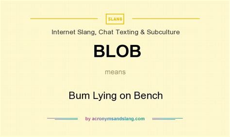 Blob Bum Lying On Bench In Internet Slang Chat Texting And Subculture