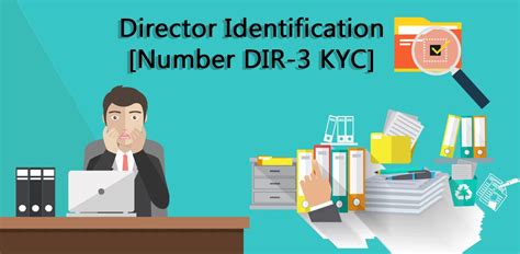 Comprehensive Guide To Filing Form Dir 3 Kyc Ensuring Compliance For Directors