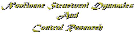 Nonlinear Structural Dynamics And Control Research