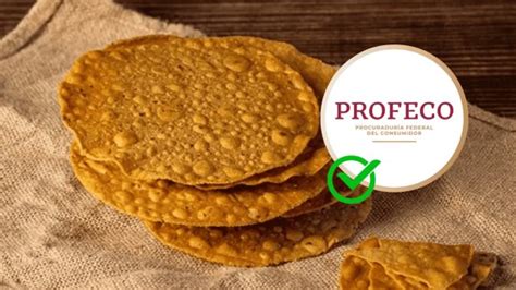 Cuáles Son Las Mejores Tostadas En México Esto Dice Profeco
