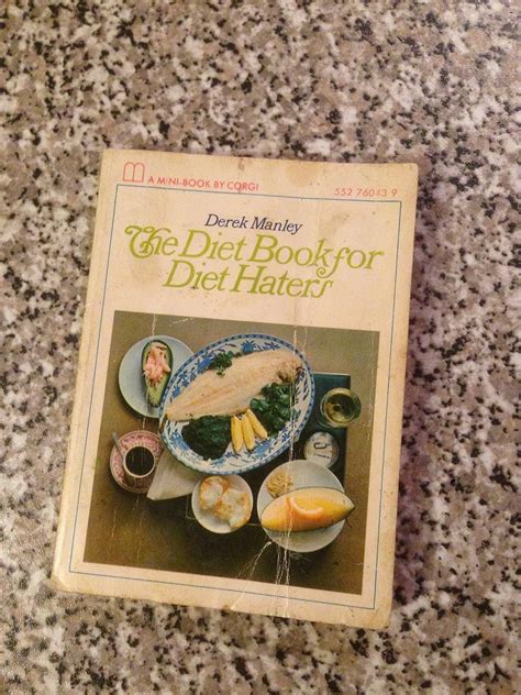 Diet Book For Diet Haters Derek Manley 9780552103398 Books