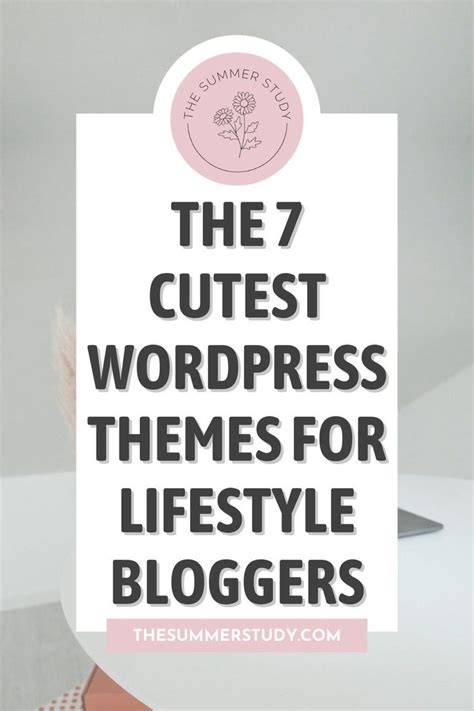 7 Super Cute Wordpress Themes For Bloggers Wordpress Theme Writing Blog Posts Blog Themes