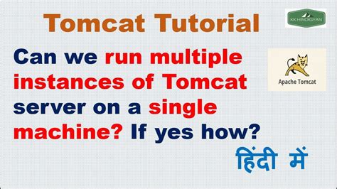 How To Run Multiple Tomcat Instances On Same Machine Tomcat Kk Hindigyan Youtube