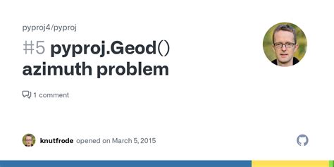 pyproj geod azimuth problem · issue 5 · pyproj4 pyproj · github