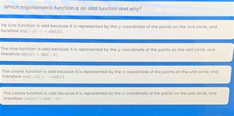 Solved Which Trigonometric Function Is An Odd Function And Why The