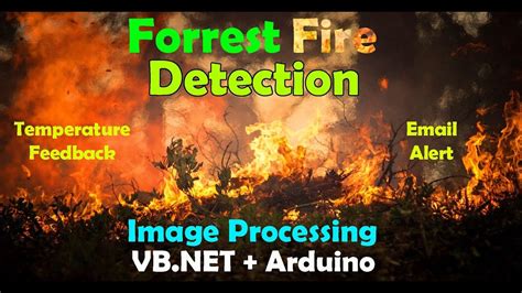 Image Processing Based Forest Fire Detection System With Email Alert