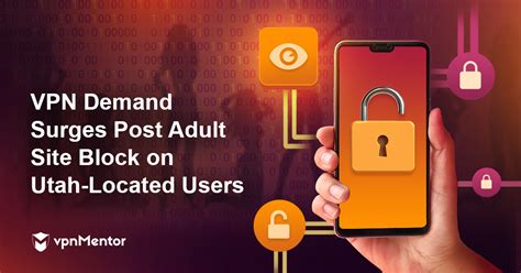 vpn demand surges post adult site block on utah located users