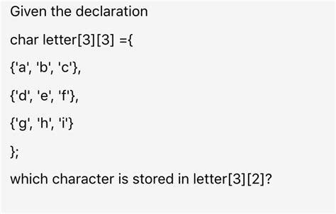 Solved Given The Declaration Char Letter 3 3 A