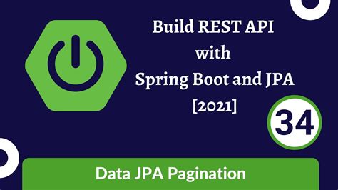 Build REST API With Spring Boot And JPA 2021 34 Data JPA Pagination