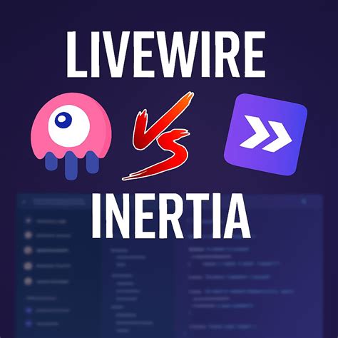 Livewire Vs Inertia Thats Like Comparing Apples To Json Gaga