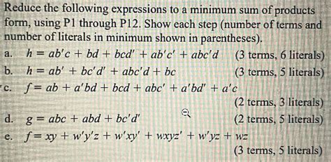 Solved Reduce The Following Expressions To A Minimum Sum Of