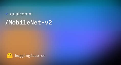 Mobilenet V2tflite · Qualcommmobilenet V2 At Main