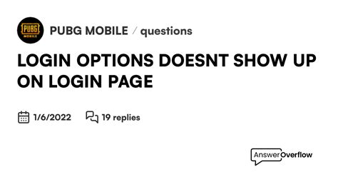 Login Options Doesnt Show Up On Login Page Pubg Mobile