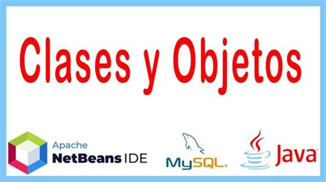 Aprende Java De Forma Práctica Con Ejemplos De Clases En Netbeans