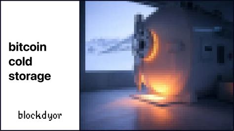 Bitcoin Cold Storage How To Protect Your Coins In