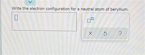 [solved] Write The Electron Configuration For A Neutral At