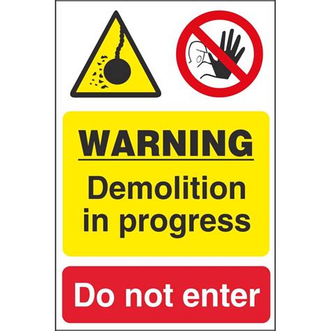 Safety Signs On A Demolition Site At Karen Evans Blog