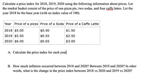 Solved Calculate A Price Index For 2018 2019 2020 Using Chegg Com