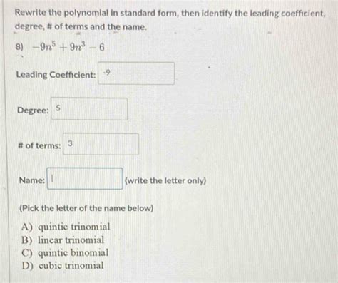 Solved Rewrite The Polynomial In Standard Form Then Identify The Leading Coefficient Degree